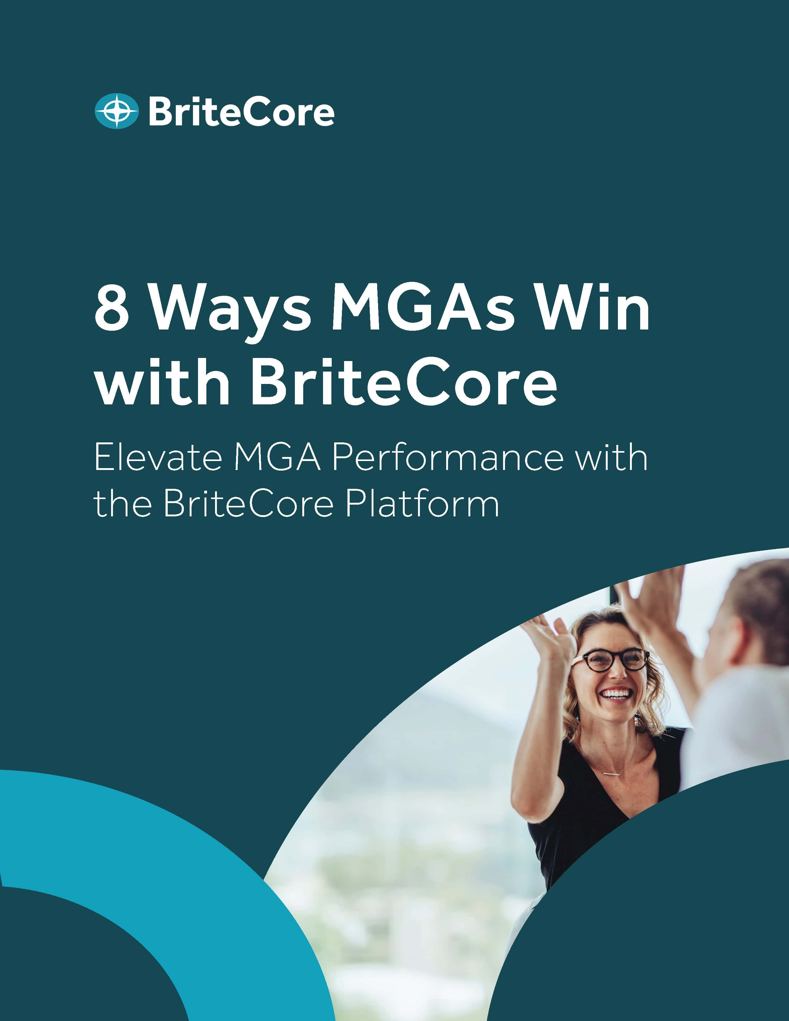 8 Ways MGAs Win with BriteCore